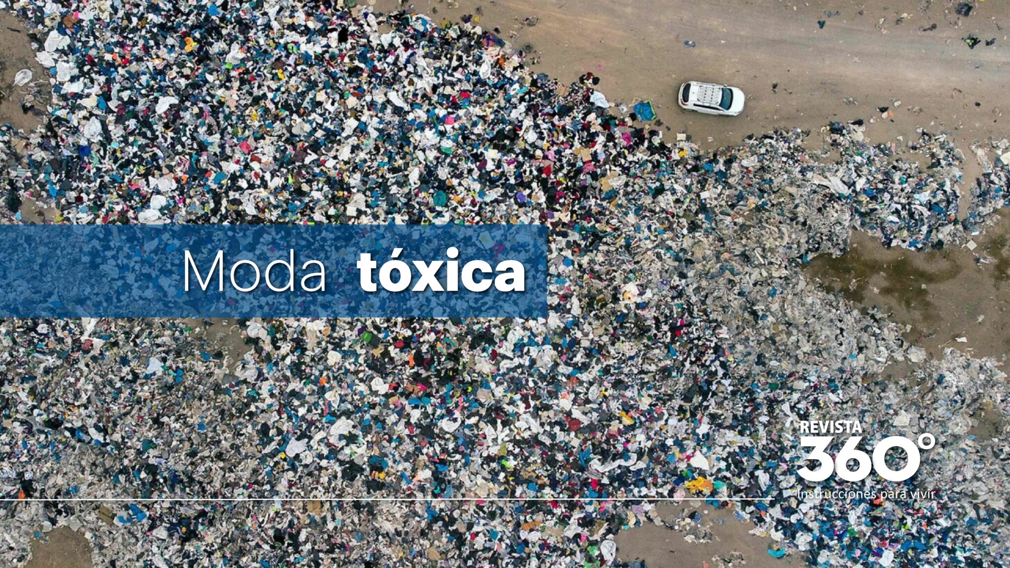 ¡Asco! El desierto de Atacama luce el vertedero de ropa más grande del ...